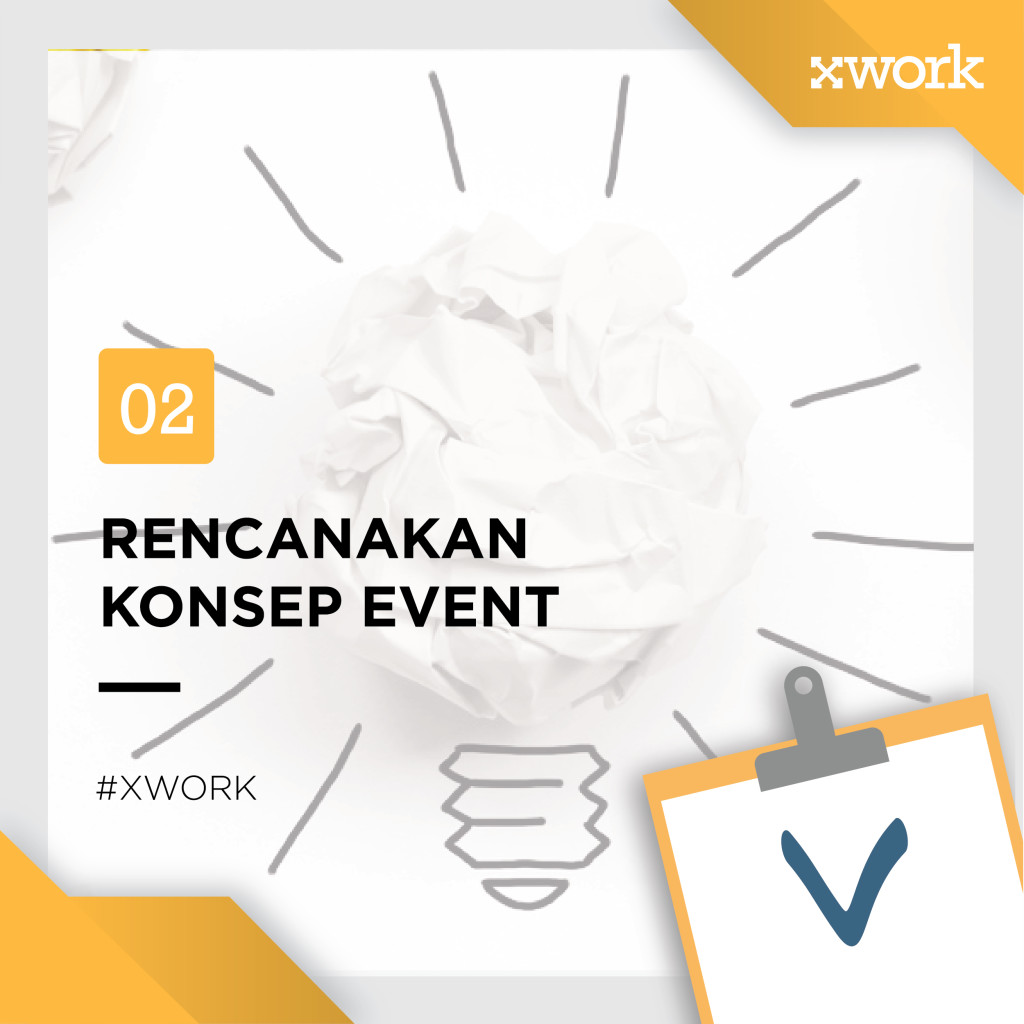 8 Tips Mempersiapkan Event Lebih Cepat,Mudah dan Efisien - XWORK Blog