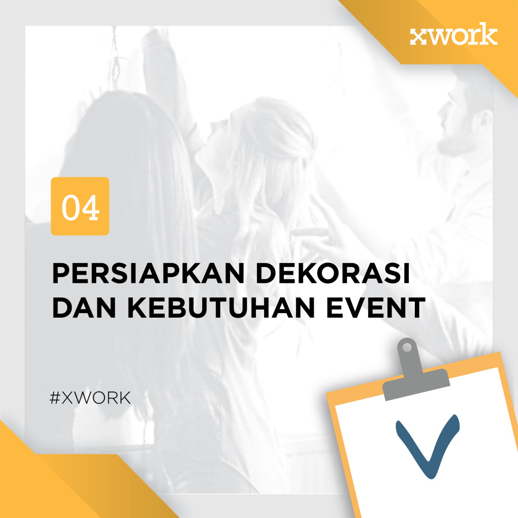 8 Tips Mempersiapkan Event Lebih Cepat,Mudah dan Efisien - XWORK Blog